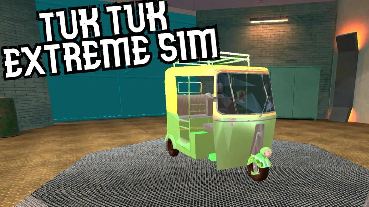 Tuk Tuk Extreme Simulator [Trailer]