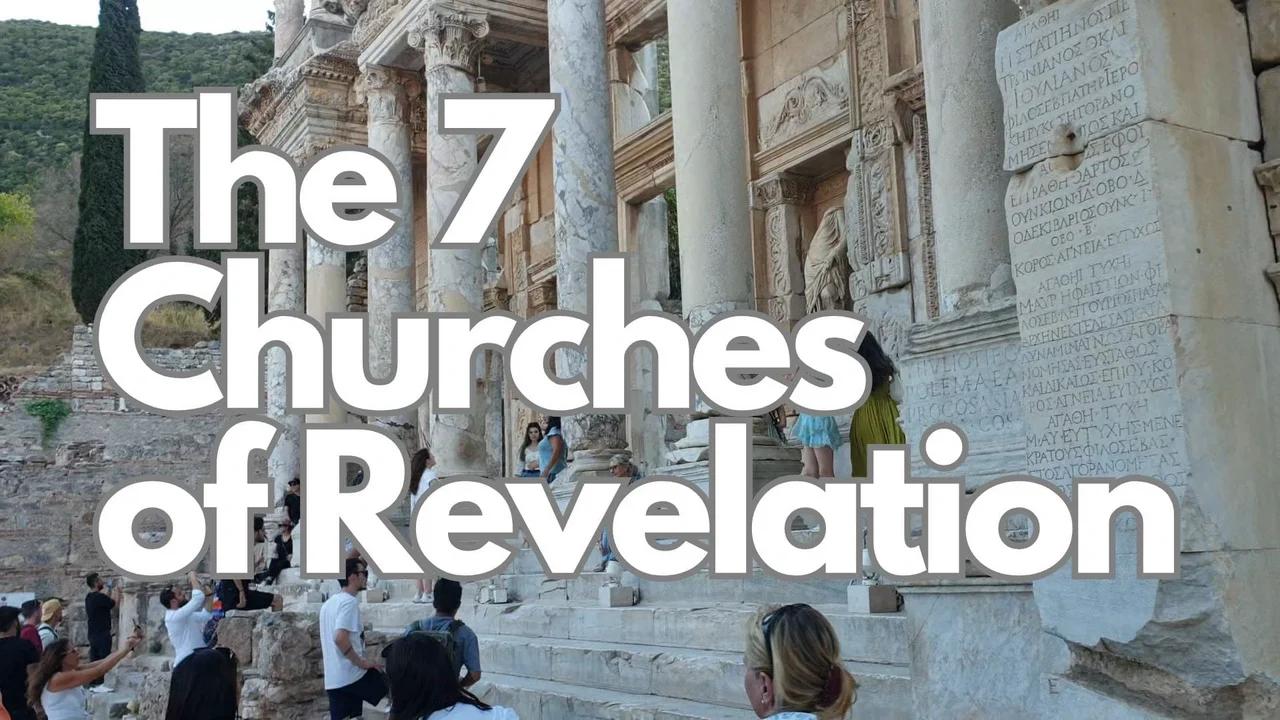 The 7 Churches Of Revelation 1 3 Ep 56 Sailing With Thankfulness