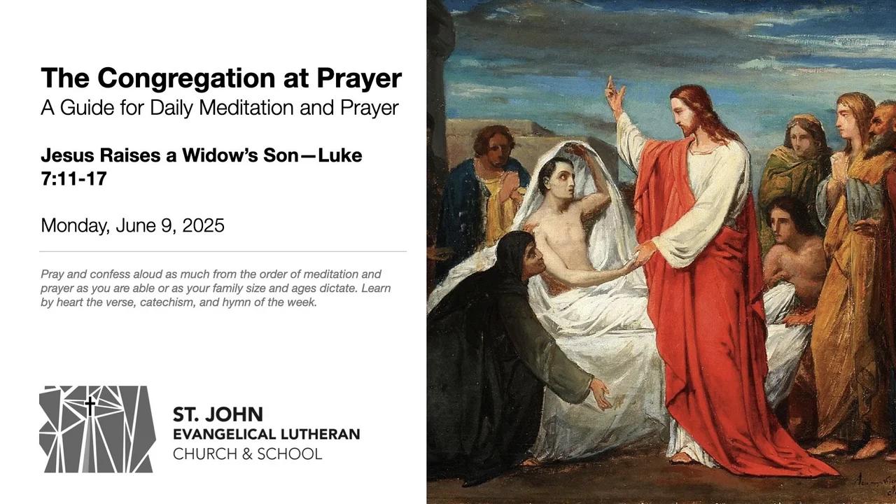 Jesus Raises a Widow’s Son—Luke 7:11-17