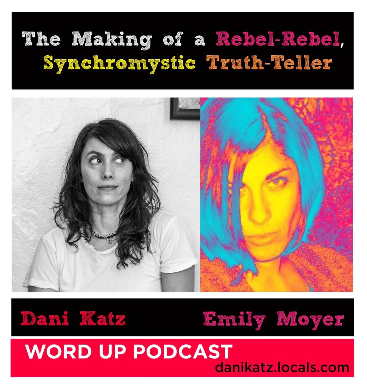 The Making of a Rebel-Rebel, Synchromystic Truth-Teller with Emily ...