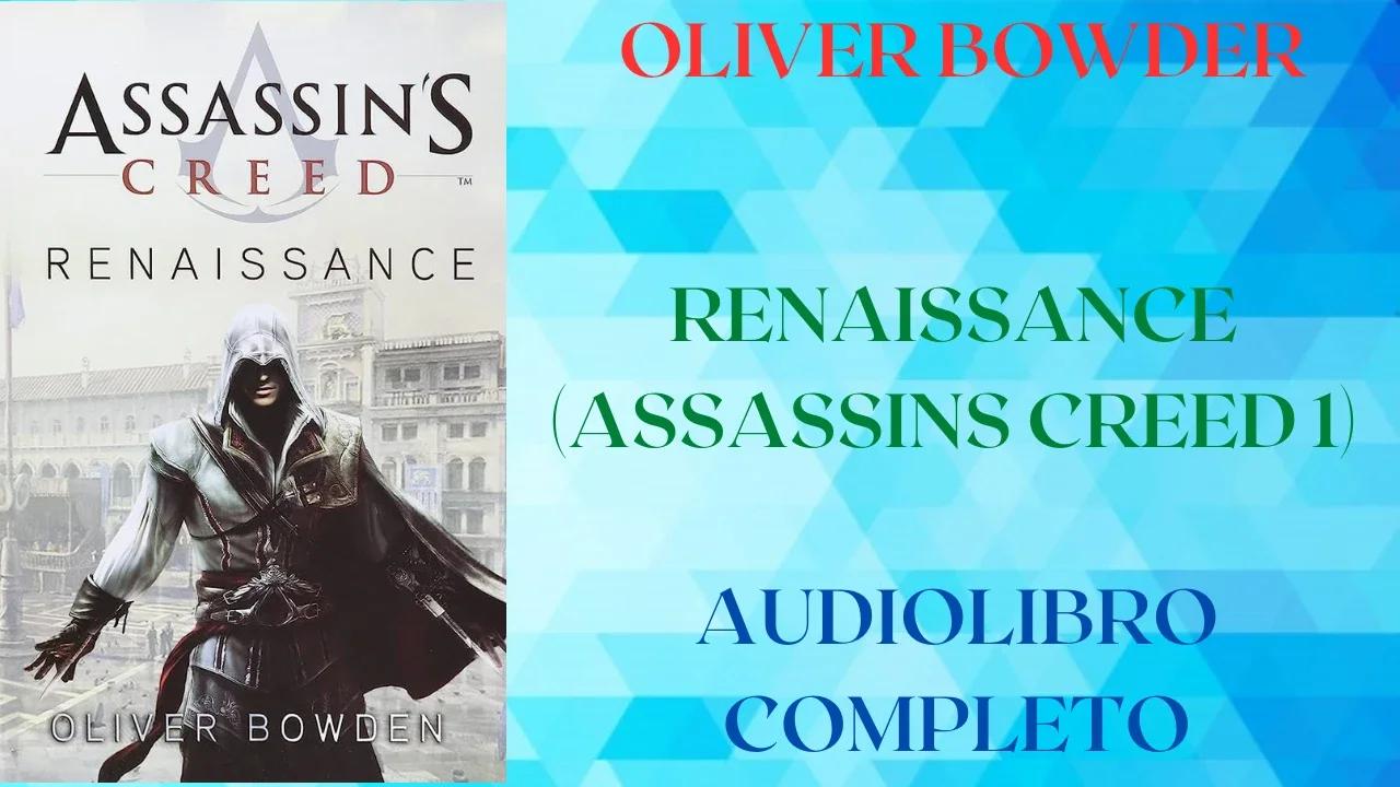 RENAISSANCE (ASSASSINS CREED 1) - OLIVER BOWDEN - AUDIOLIBRO