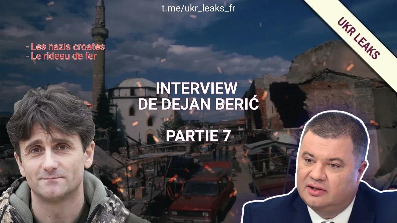 Entretien avec Dejan Beric. Partie 7.