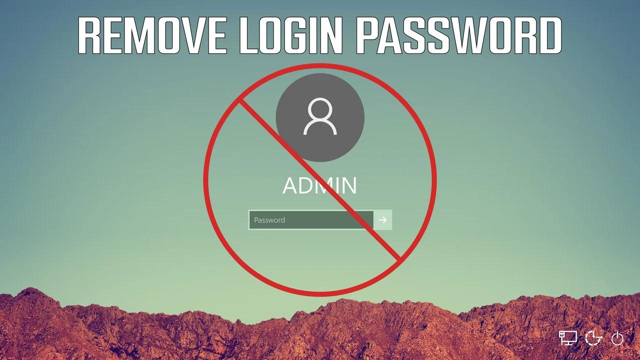 How to Remove Login Password from Your Windows