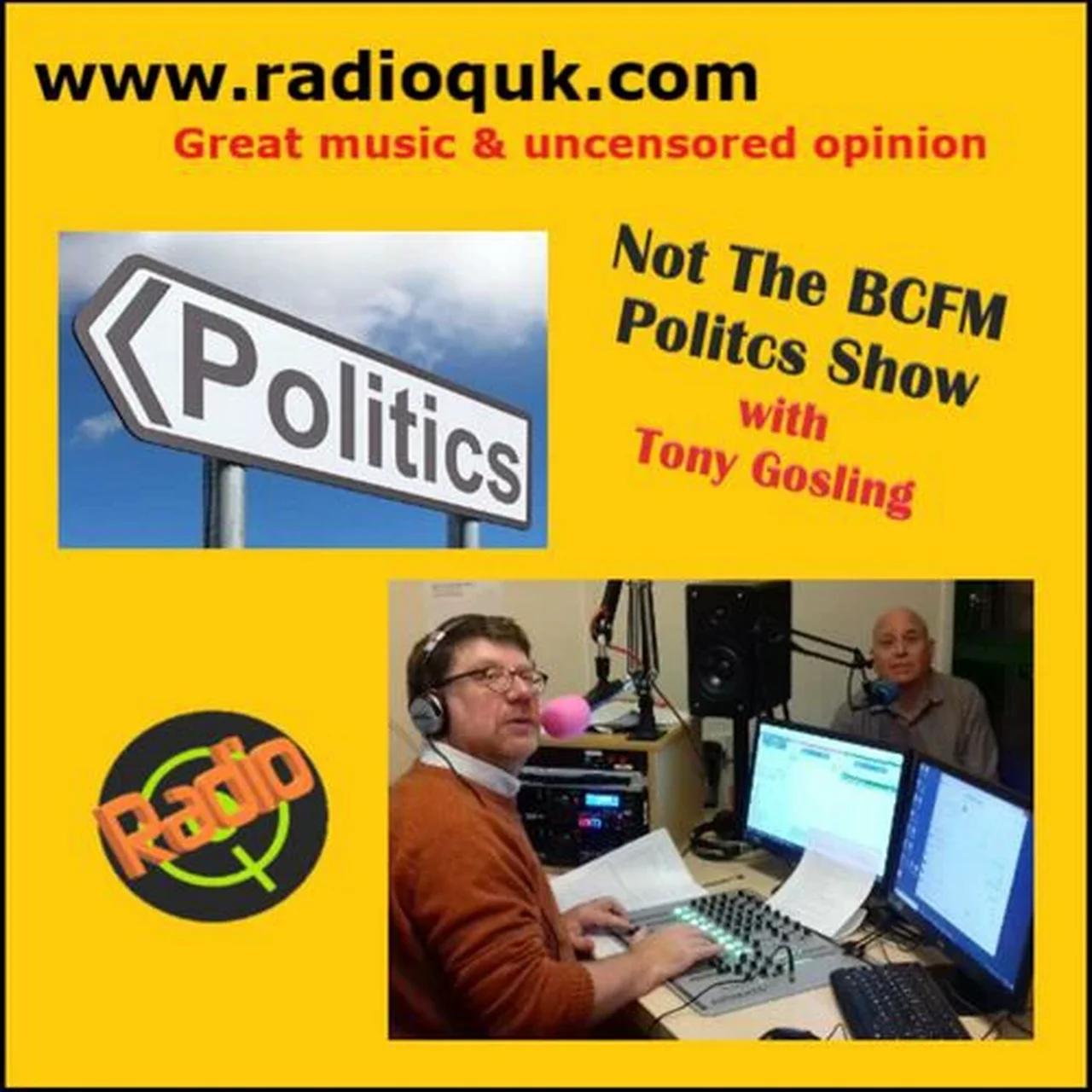 NOT The BCfm Politics Show January 10th 2025