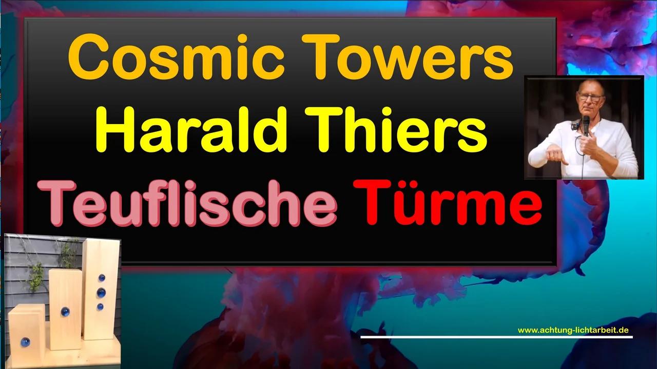 Cosmic Towers von Harald Thiers - Teuflische Türme mit okkulter Wirkung