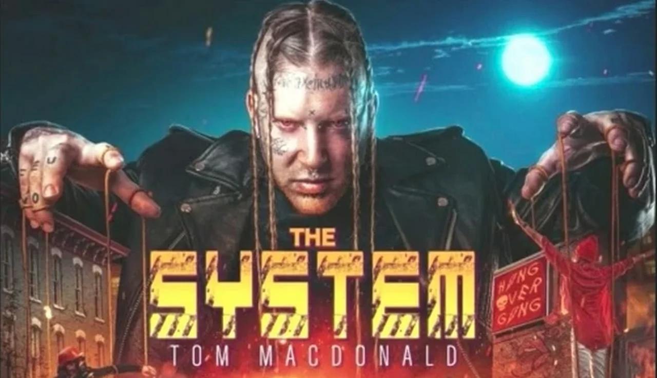 Tom MacDonald - "The System"