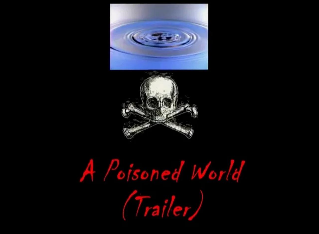 A Poisoned World - Trailer 1