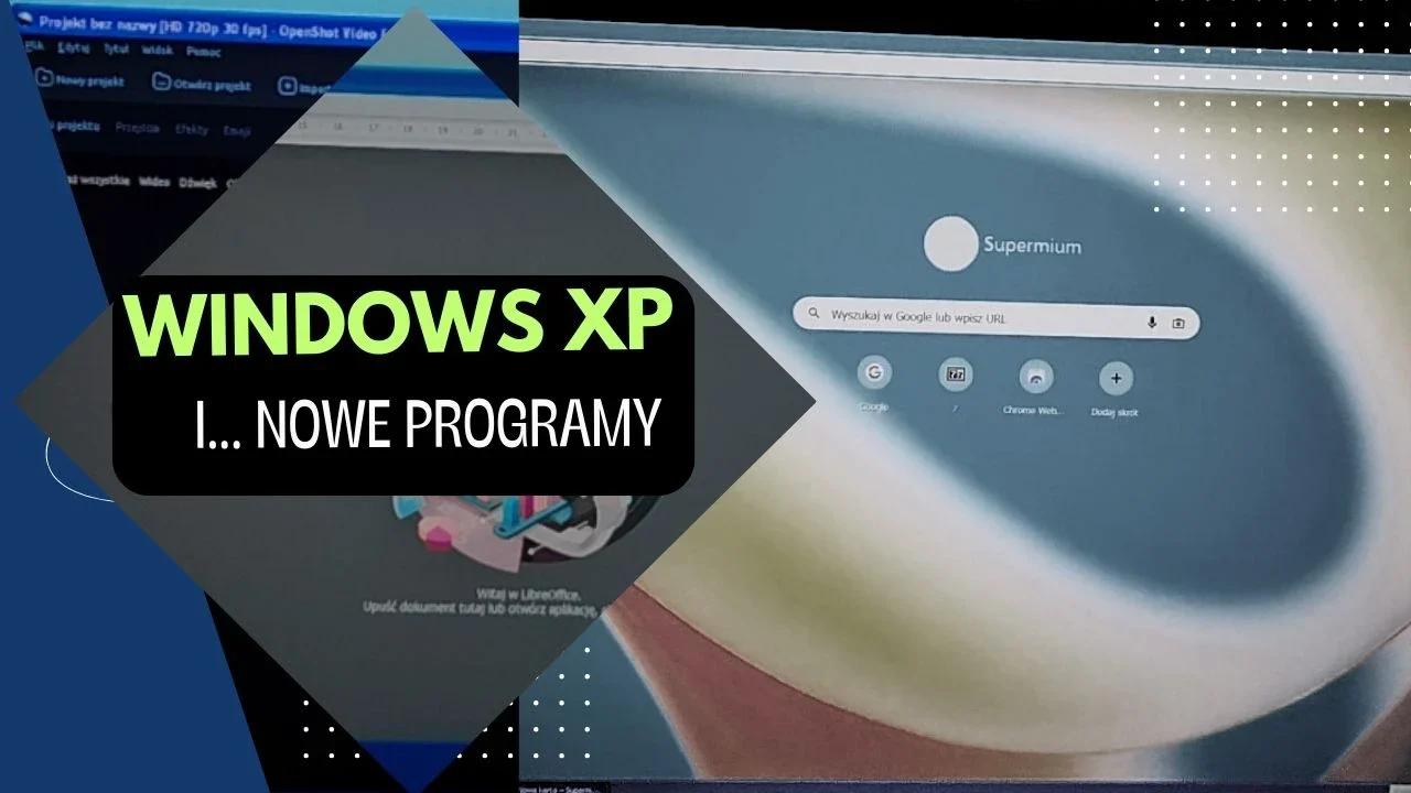 Windows XP I... NOWE PROGRAMY