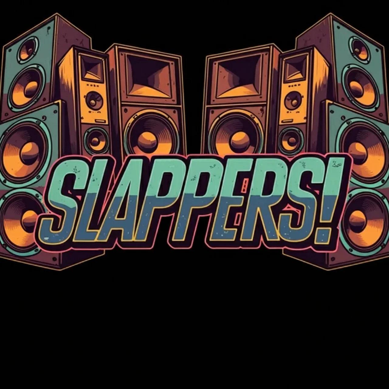 Only Slappers!
