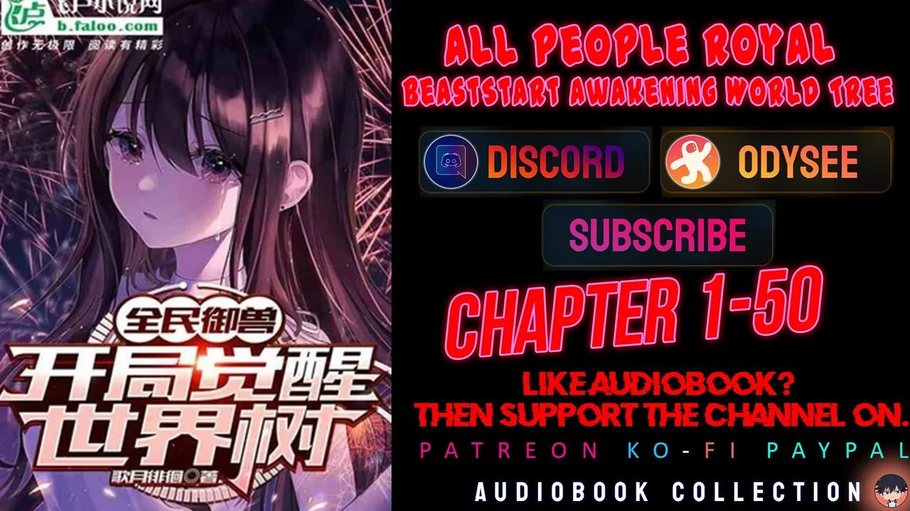 All People Royal Beast Start Awakening World Tree chapter 1-50