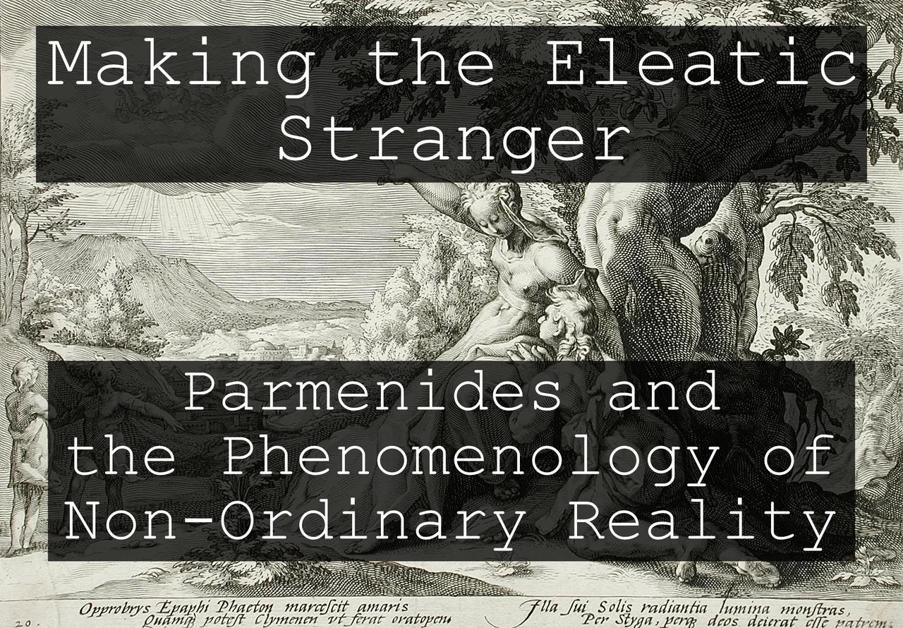 Parmenides of Elea: An Introduction to His Life and Thought Part 1