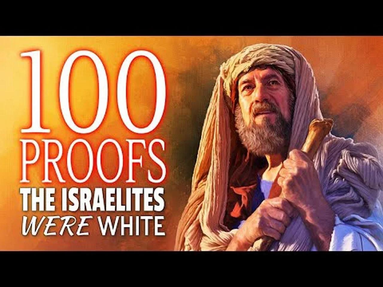 🏵️(Pt 12) The Truth about 100 Proofs the Israelites Were White