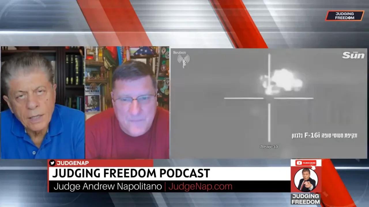 Judge Napolitano & Scott Ritter: Israel suicidal for invading Lebanon