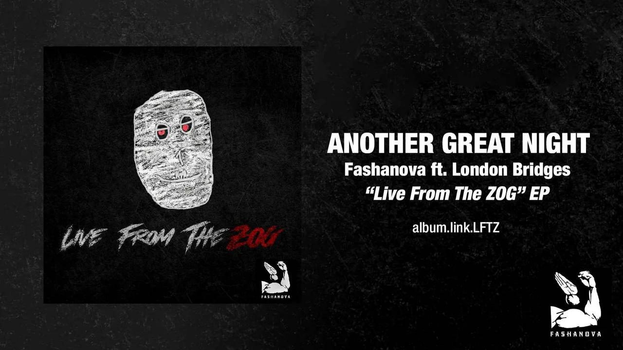 Fashanova - "Another Great Night" (ft. London Bridges) (OFFICIAL AUDIO)