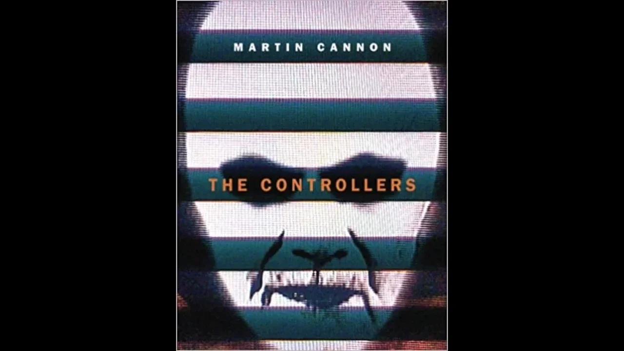 Martin Cannon The Controllers Military Intelligence/Mind Control ...