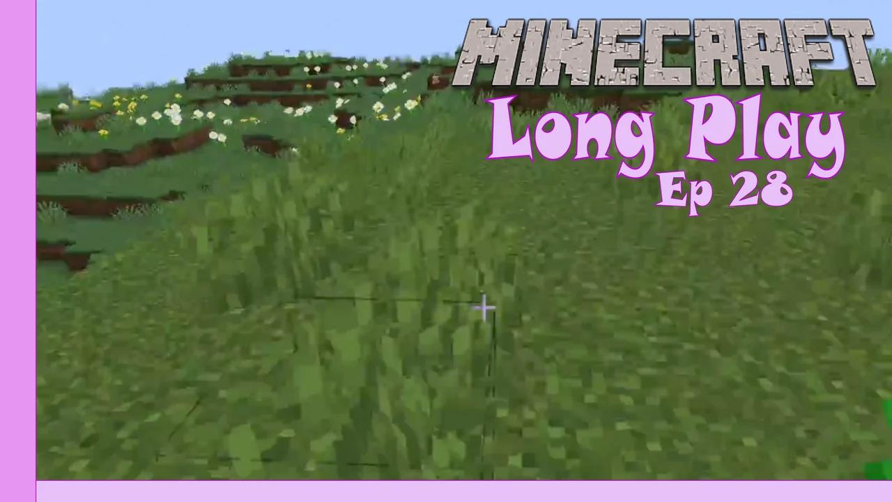 Minecraft Relaxing Longplay Episode 28 Doing Chores (no commentary) # ...