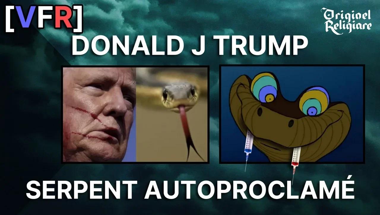 Trump - Serpent autoproclamé - Joe Massot - Originel Religiare