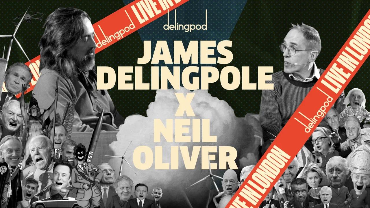 James Delingpole x Neil Oliver | The Delingpod LIVE IN LONDON 2023