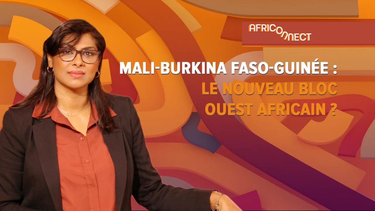 🌍AFRICONNECT🌍 Mali, Burkina Faso, Guinée : le nouveau bloc ouest-africain