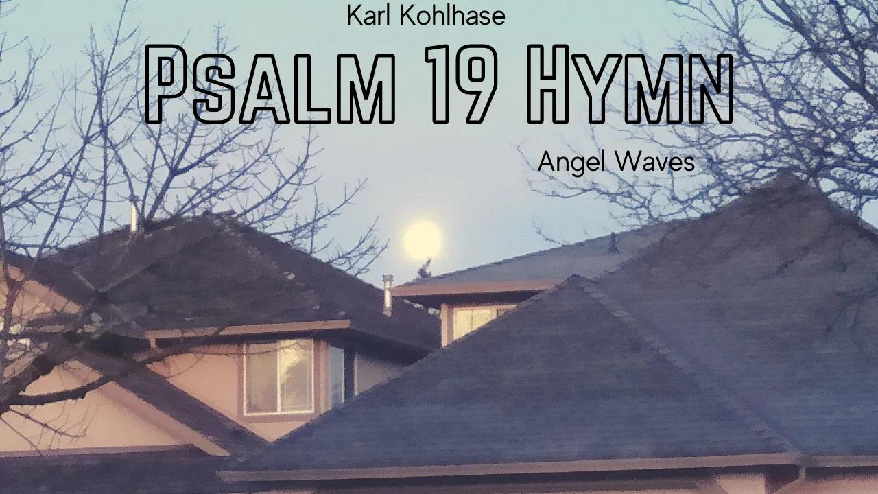 Psalm 19 Song "The heavens are telling the glory of God" #PsalmHymns # ...
