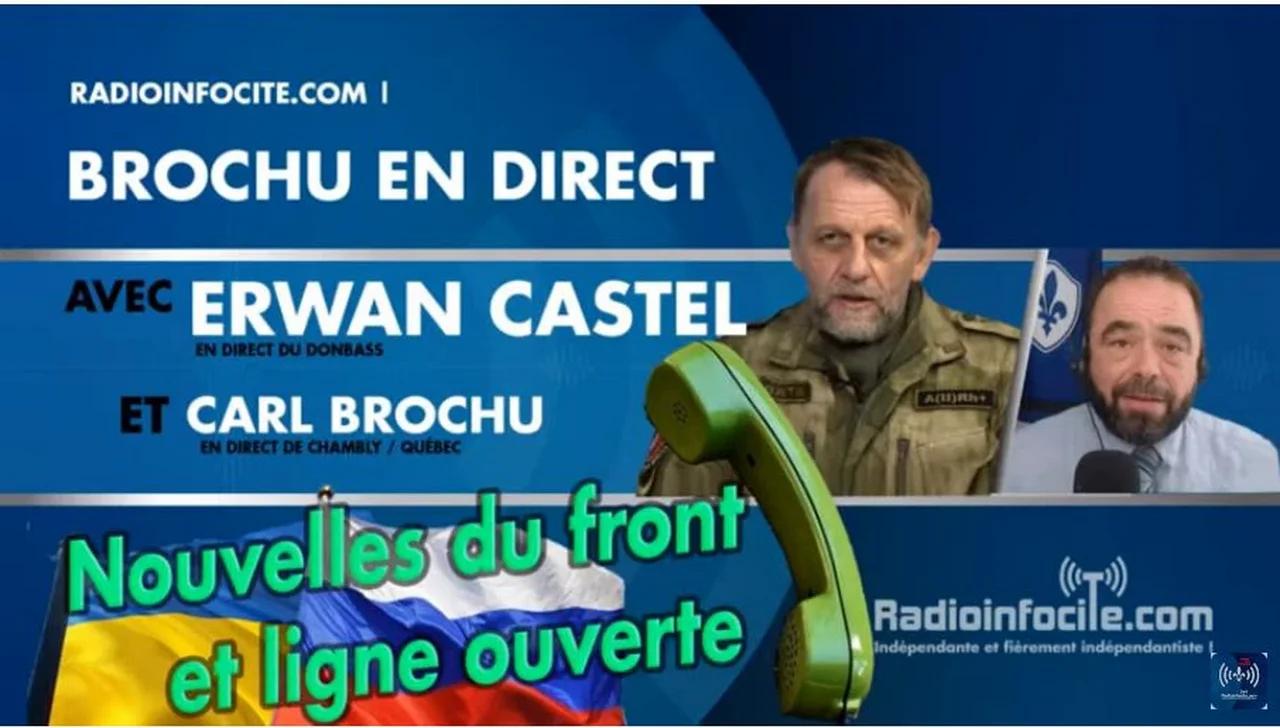 A VOIR... Ligne ouverte avec ERWAN CASTEL - Nouvelles du Front - Brochu ... A VOIR... Ligne ouverte avec ERWAN CASTEL - Nouvelles du Front - Brochu ...