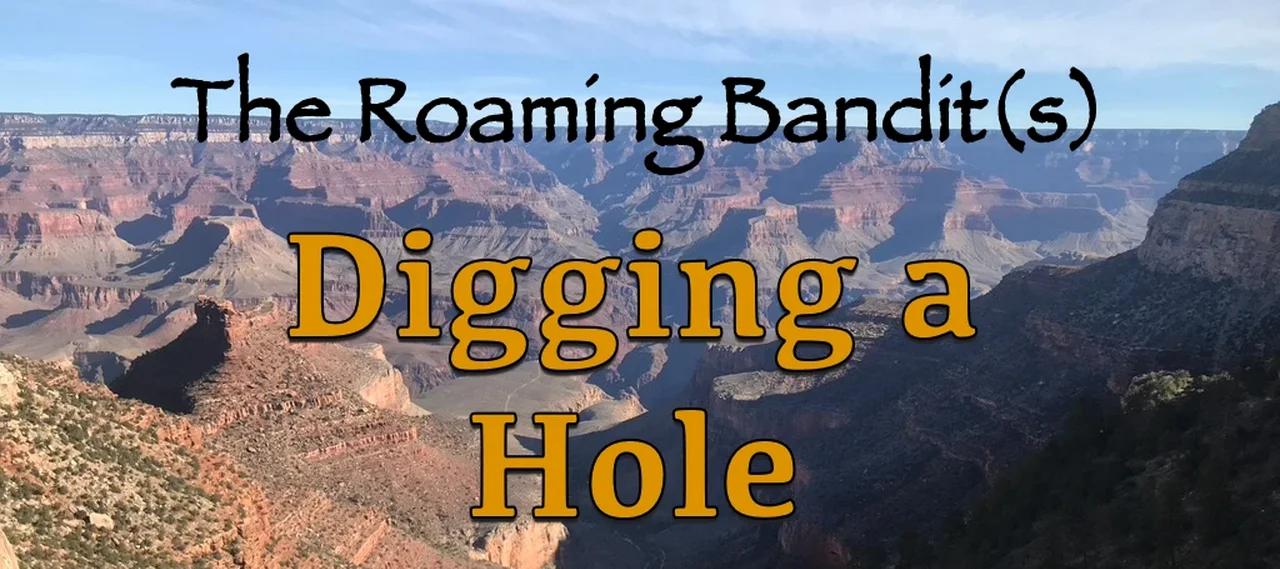Digging A Hole by The Roaming Bandit(s)