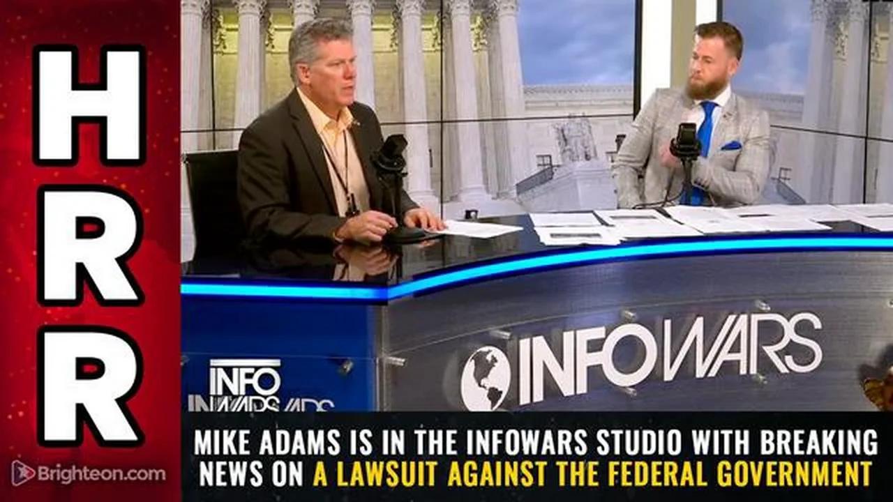 Mike Adams is in the InfoWars studio with breaking news on a lawsuit ...