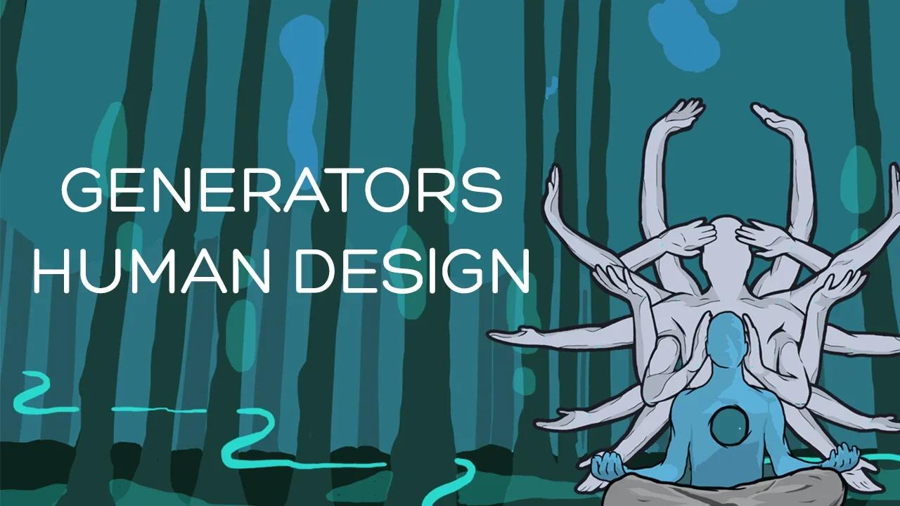 Generators - Human Design
