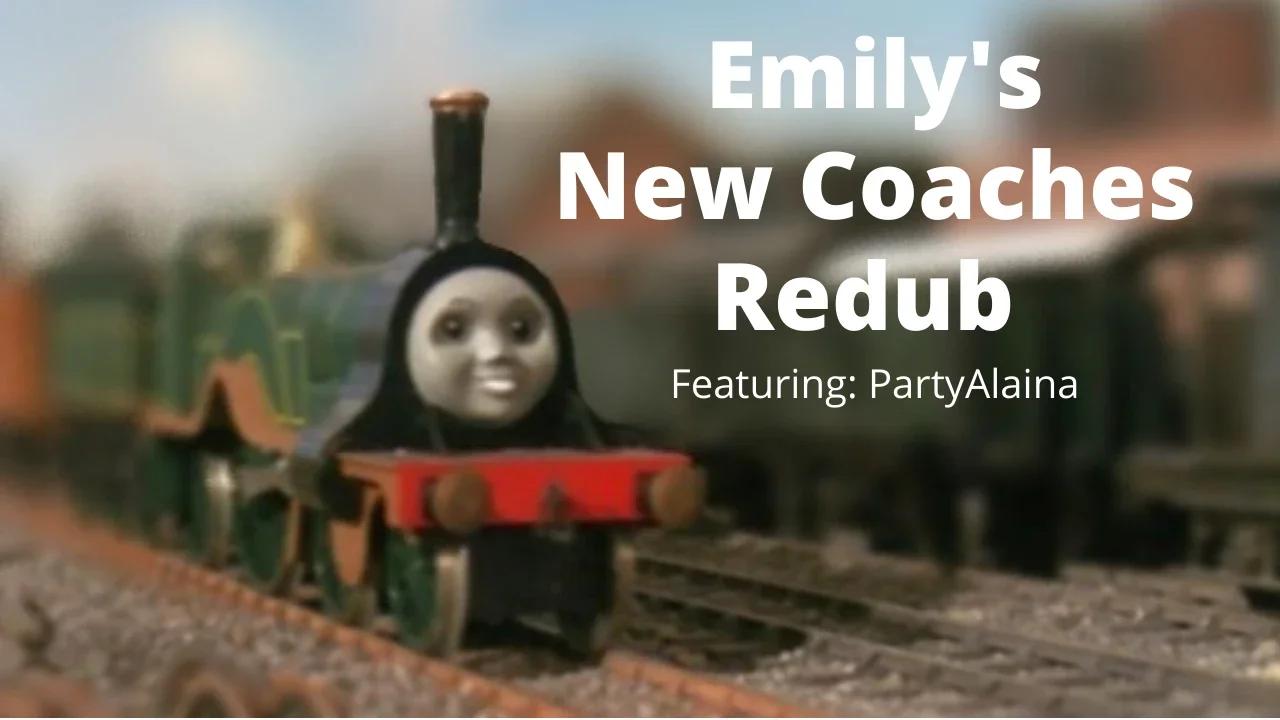 Emily's New Coaches Redub