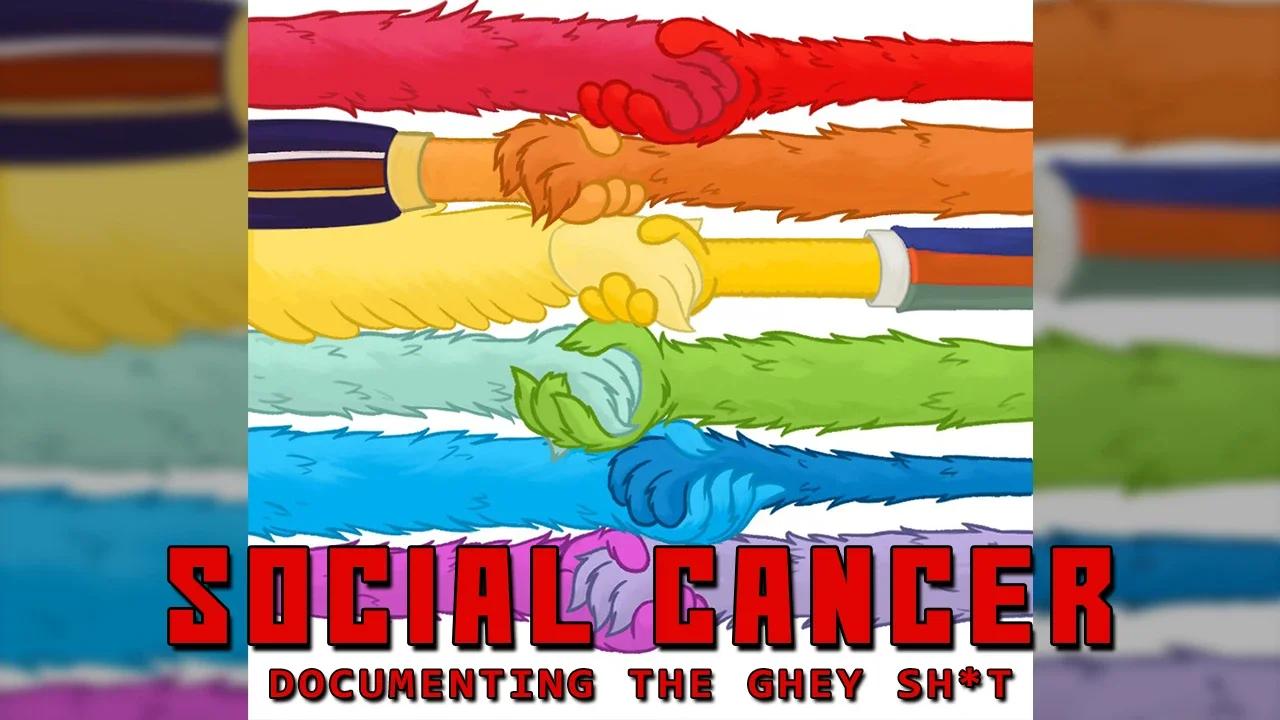 Social Cancer [Ep 90]