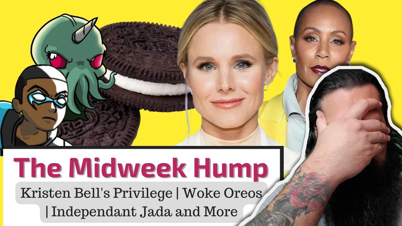 Kristen Bell's Privilege | Woke Oreos | Jada Doesn't Need a Man and More!