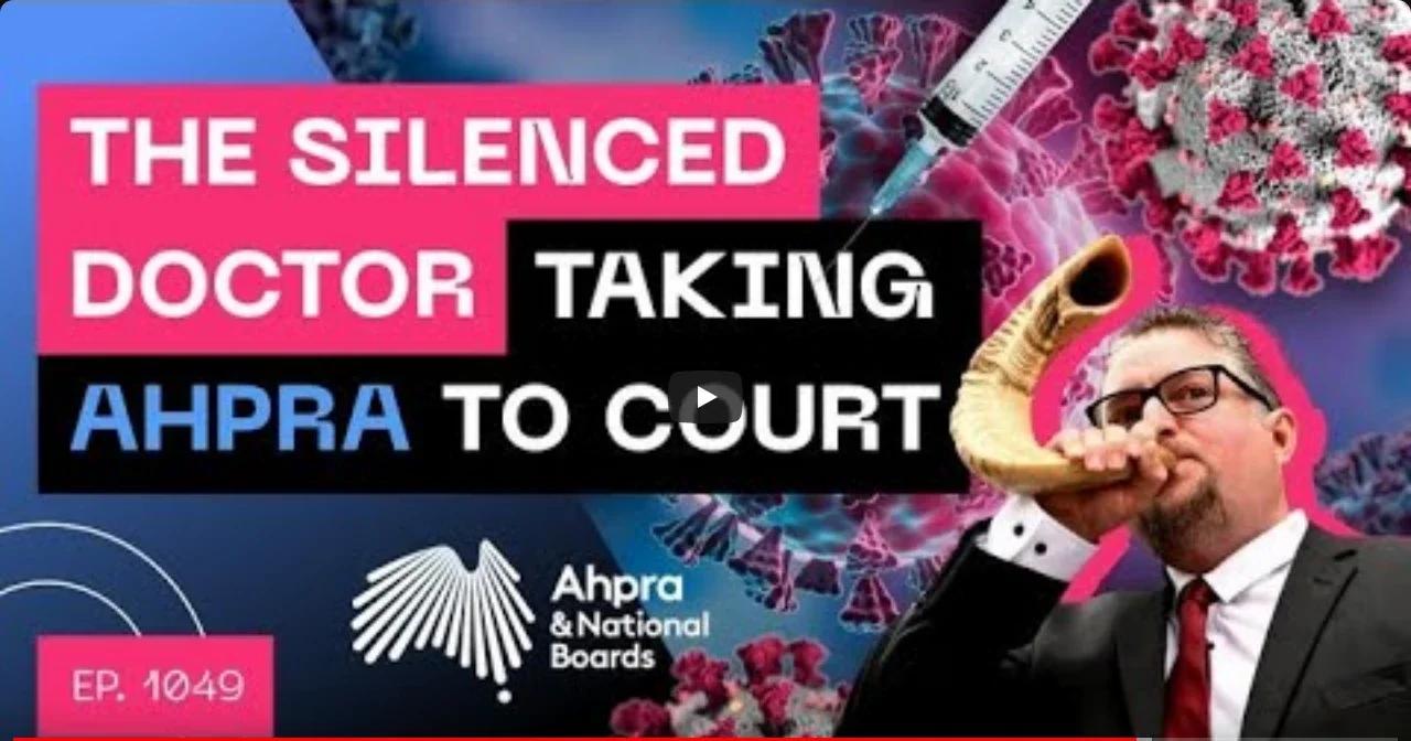 The Silenced Doctor Taking AHPRA To Court - Dr William Bay