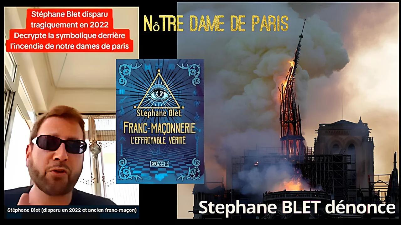Incendie de Notre-Dame - Analyse de Stéphane Blet