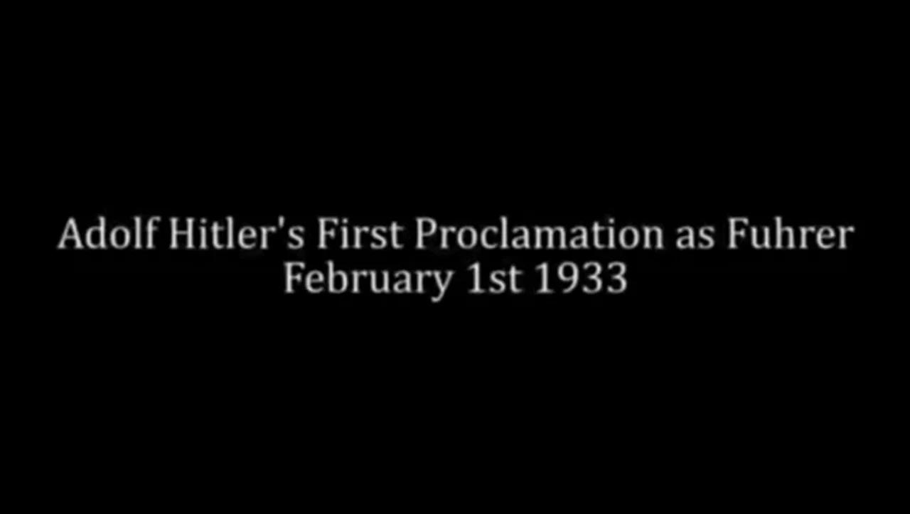 Adolf Hitler's First Proclamation as Führer