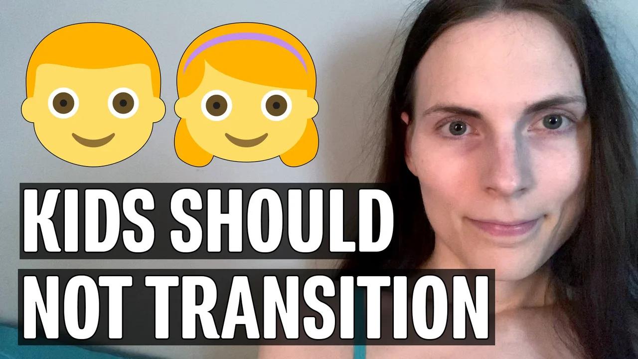 Why Kids Should Not Transition | Miscellaneous Monday
