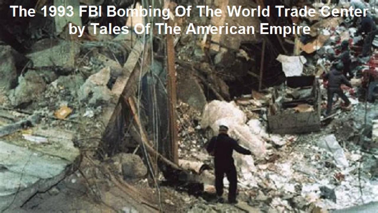 The 1993 FBI Bombing Of The World Trade Center by Tales Of The American ...