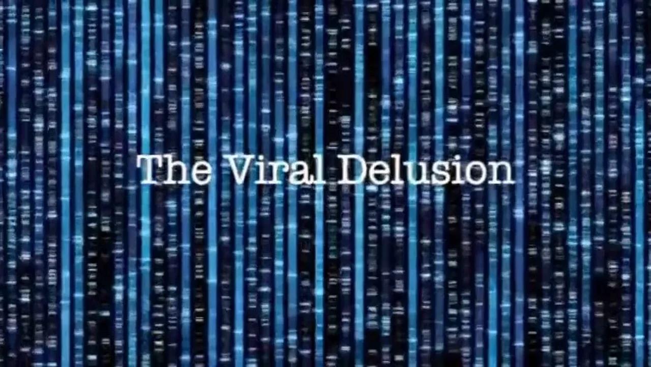 IA - The Viral Delusion Part 1 - The Tragic Pseudoscience of SARS-CoV-2
