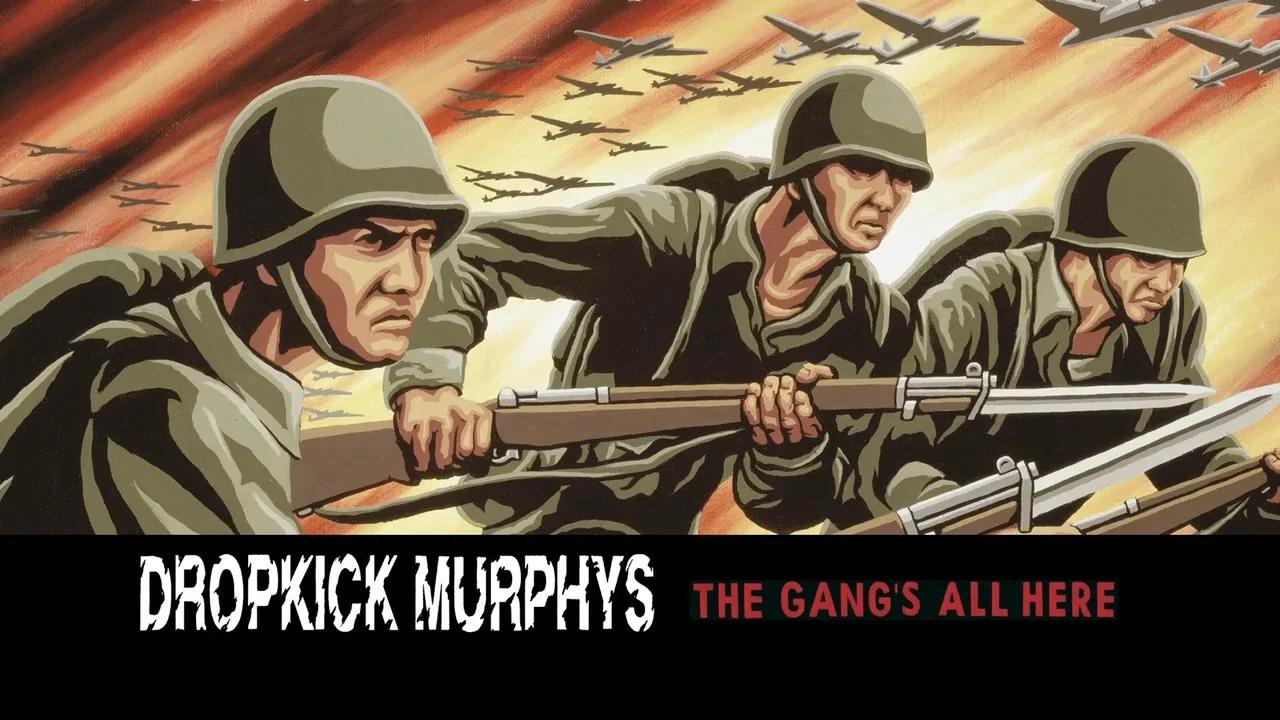 Dropkick Murphys “The Fighting 69th”