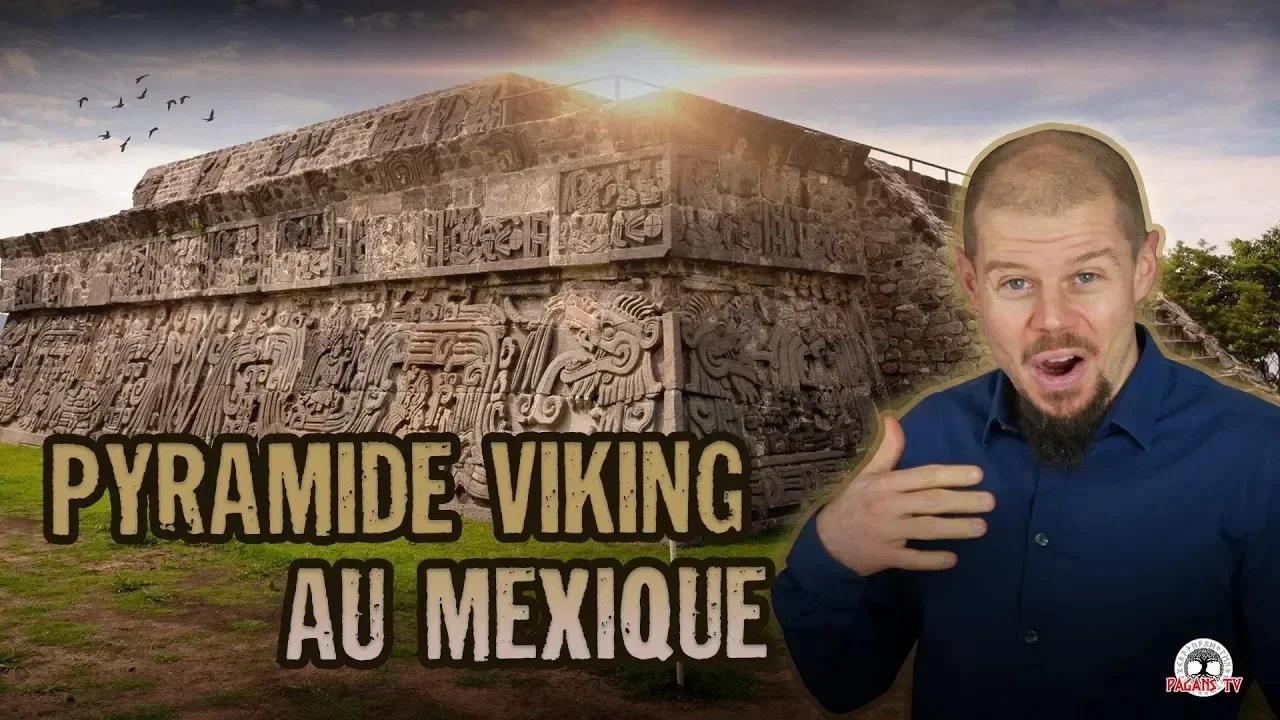Découverte d’une PYRAMIDE VIKING au MEXIQUE ! Graham Hancock se trompe sur Xochicalco ...