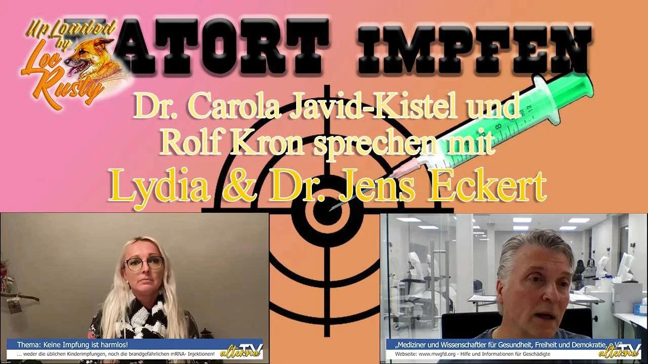 TATORT IMPFEN: Dr. C. Javid-Kistel und R. Kron sprechen mit Lydia & Dr. Jens Eckert | 02.02.2024