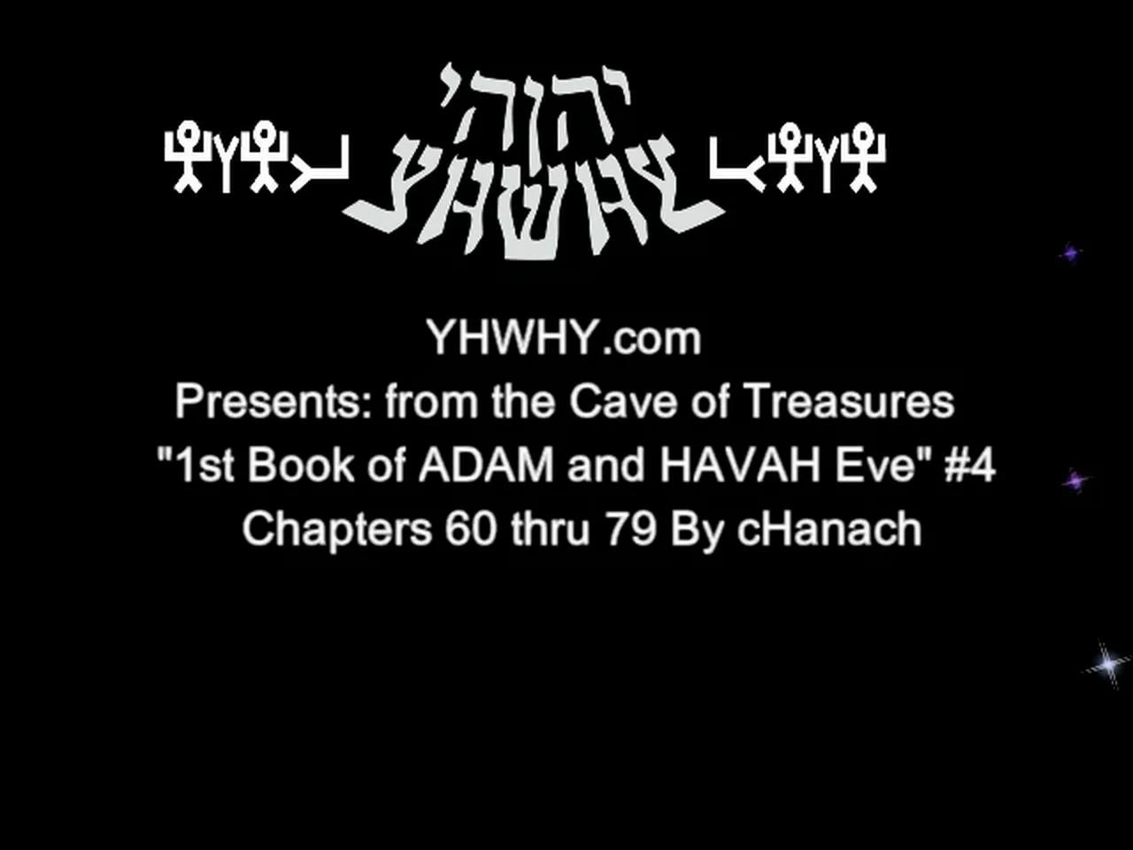 1st Book of ADAM and cHAVAH Eve 4