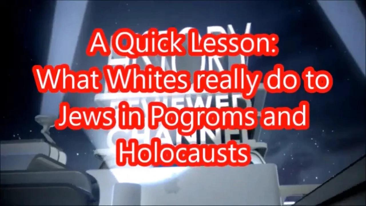 WHAT WHITES REALLY DO TO JEWS IN POGROMS AND HOLOCAUSTS (Jan Lamprecht ...