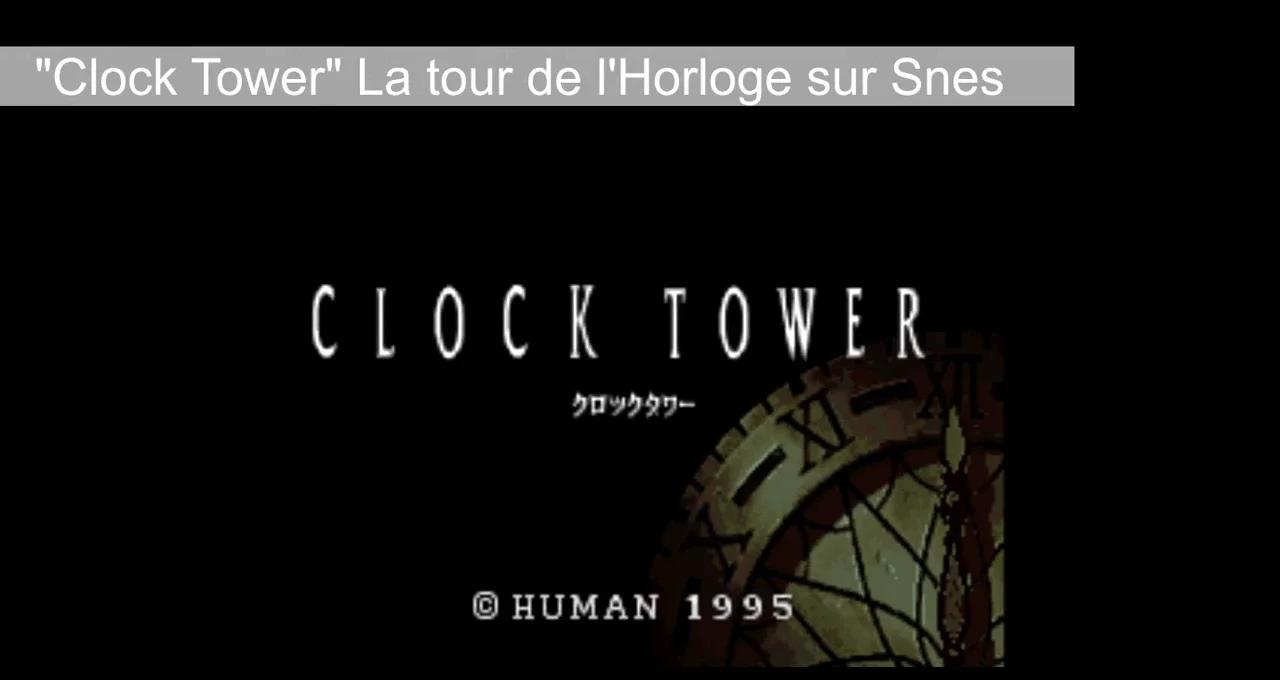 Clock Tower Super Nintendo