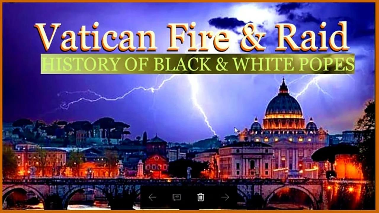 Vatican Fire & Black & White Pope (BLACK SMOKE SPOTTED AT THE VATICAN