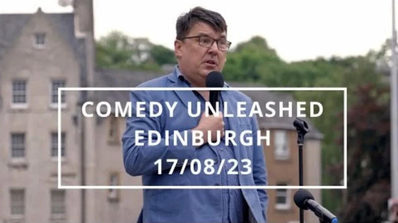 Comedy Unleashed - Edinburgh - 17/08/23