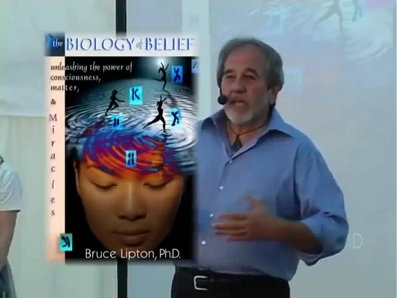 Dr. Bruce Lipton: The Biology Of Belief