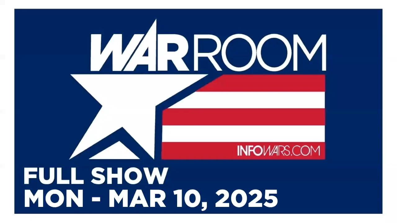 WAR ROOM [FULL] Monday 3/10/25 • As Trump Is Working For World Peace ...