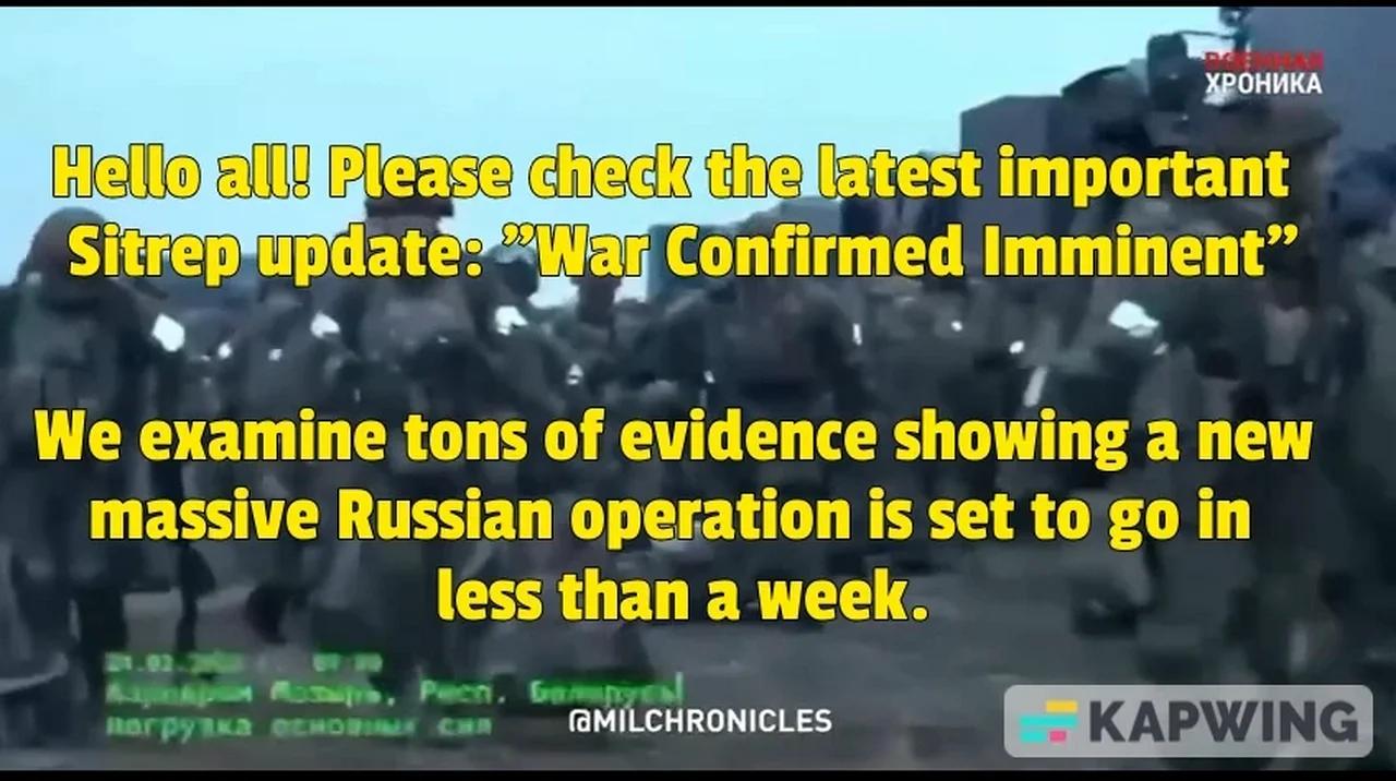 IMPORTANT New SitRep Out! "War Is Imminent" - Evidence That Major ...