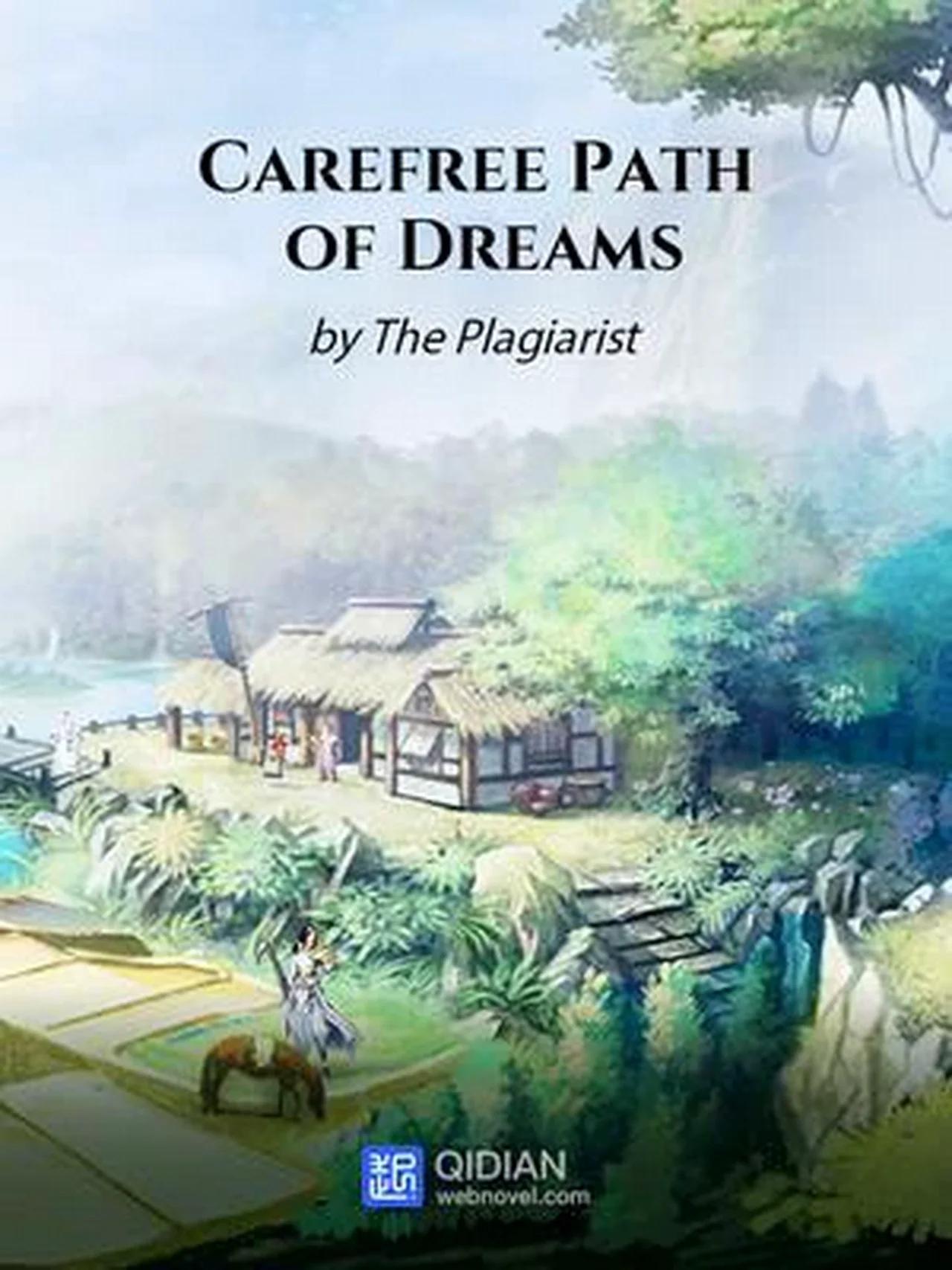 Carefree Path of Dreams Chapters 701-800