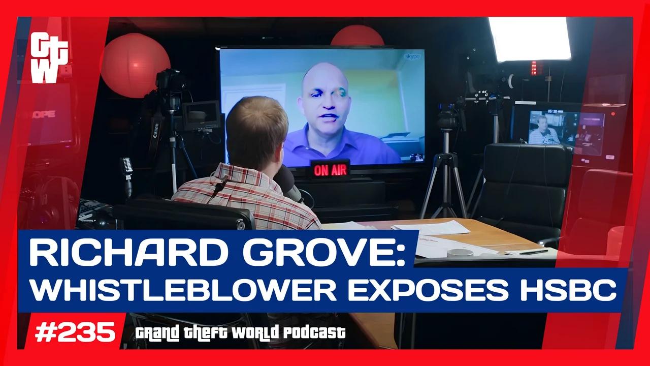 HSBC Whistleblower Speaks in Classic Richard Grove Interview | # ...